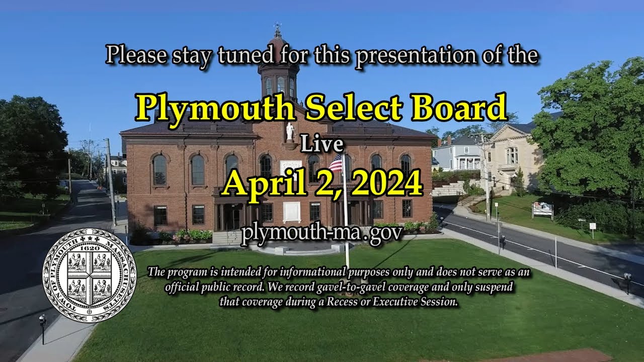 Plymouth Select Board 4 2 24 Youtube