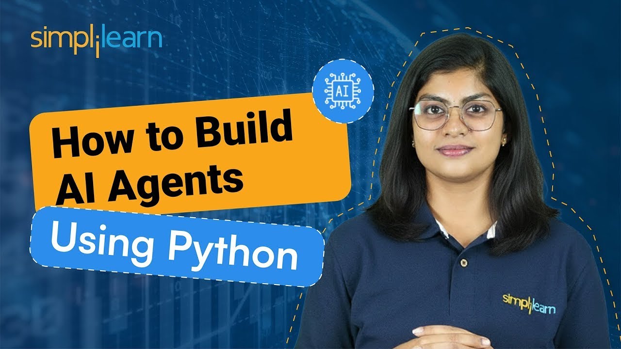 How To Build Ai Agents Using Python Ai Agents Tutorial Build Ai