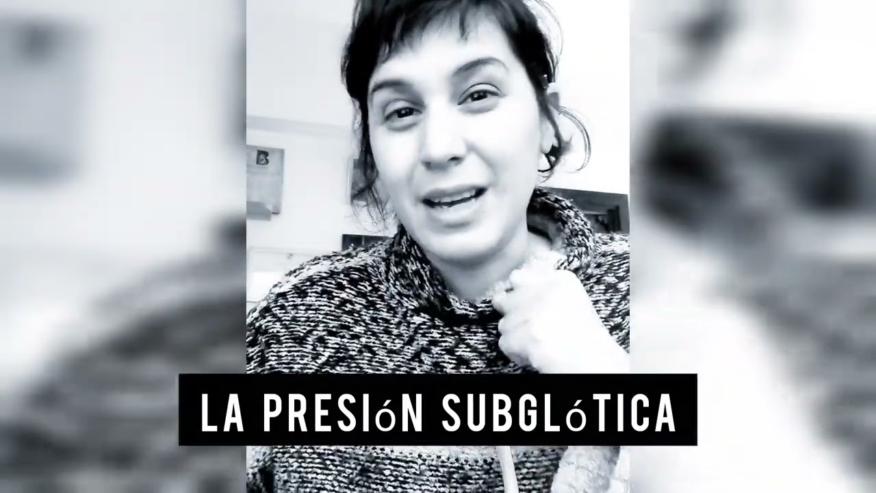 Qué Es La Presión Subglótica Y Por Qué Es Importante La Resonancia Al
