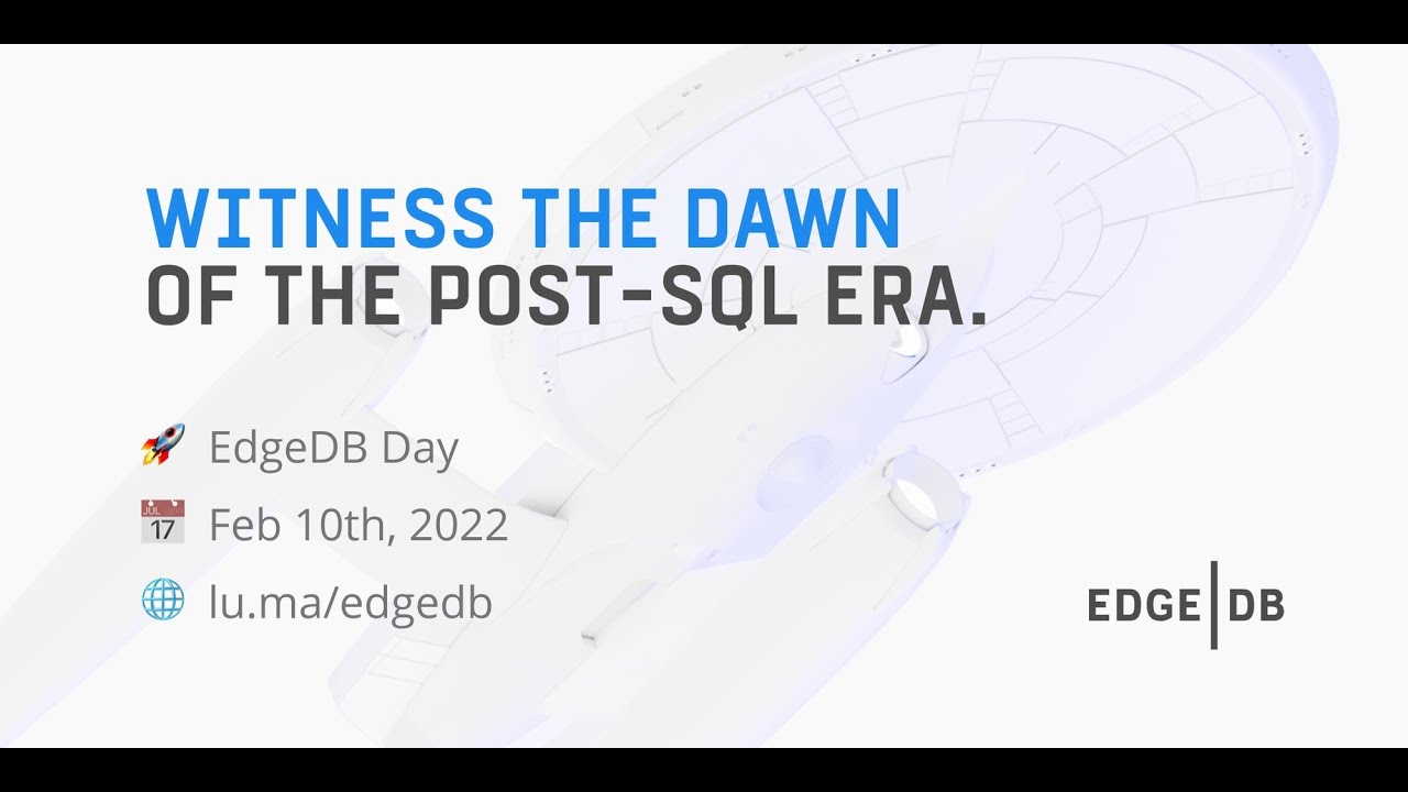 Edgedb Day Launching 1 0 Full Youtube