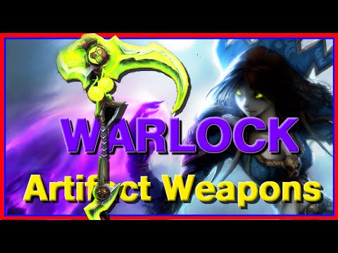 Wow Legion Beta Artifact Weapons Warlock Youtube