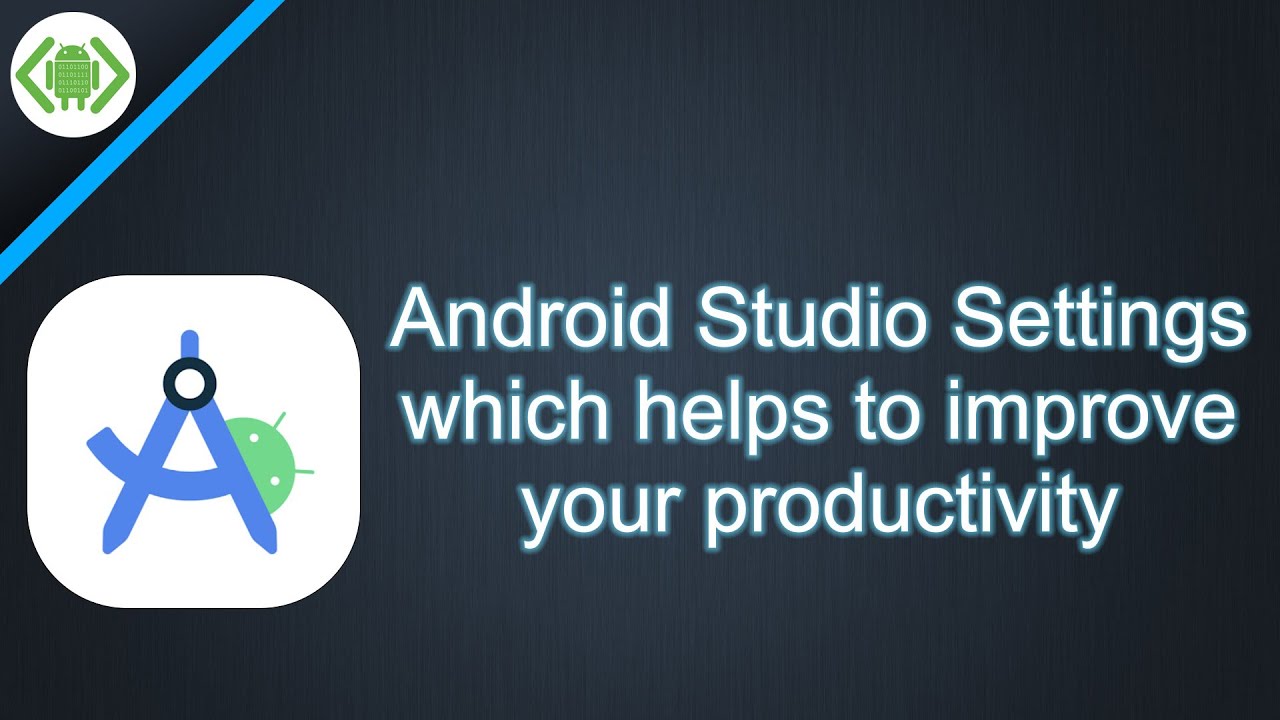 Android Studio Settings Which Helps To Improve Your Productivity