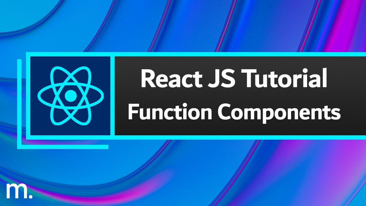 React Js Tutorial 6 Function Components Youtube