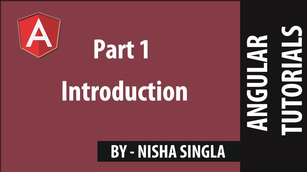 Introduction Angular Tutorial 1 Youtube