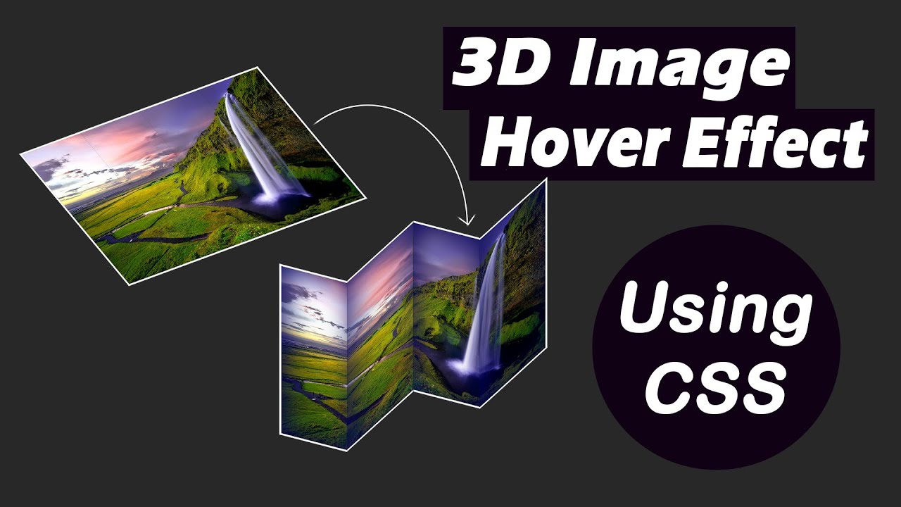3d Image Hover Effects Using Css Html And Css Animation Effects