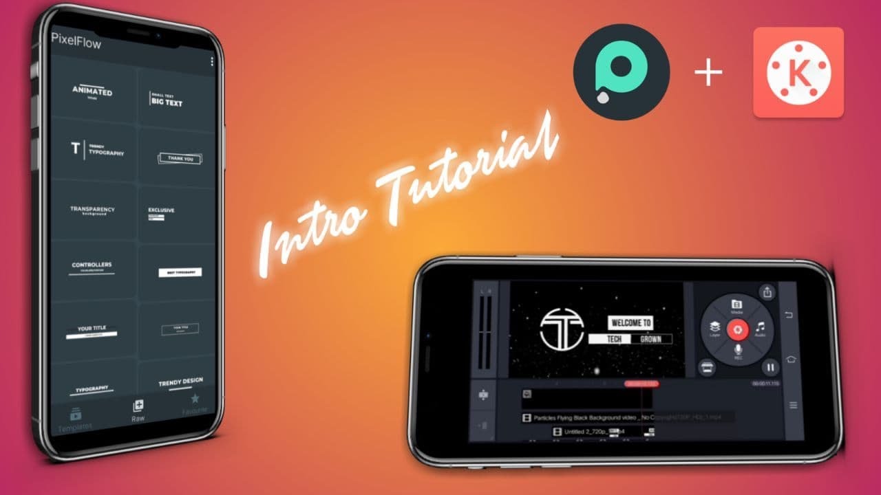 Intro Tutorial Using Pixelflow And Kinemaster Youtube