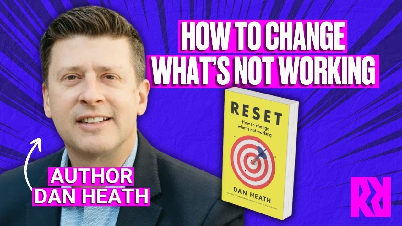 The Best Time For A Full Reset It S Now With Author Dan Heath
