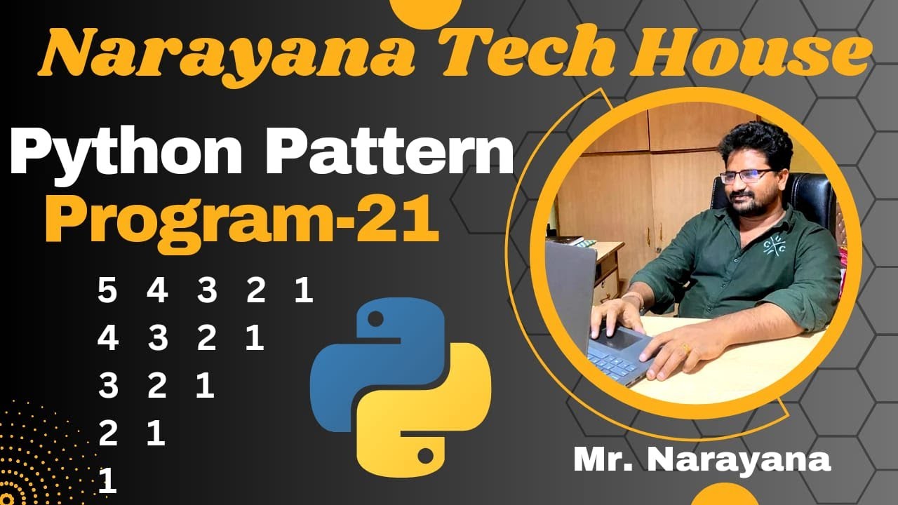 75 Narayana Tech House Python Pattern Program 21 Mr Narayana