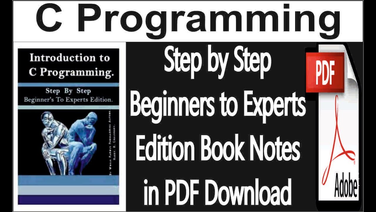 C Programming Step By Step Beginners To Experts Edition Books Notes Pdf