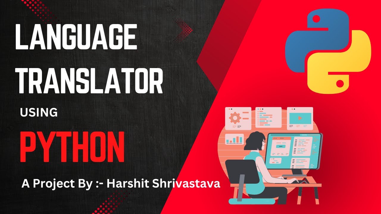 Language Translator Using Python Youtube