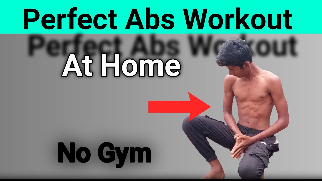 Perfect Abs Workout At Home No Equipment Youtube