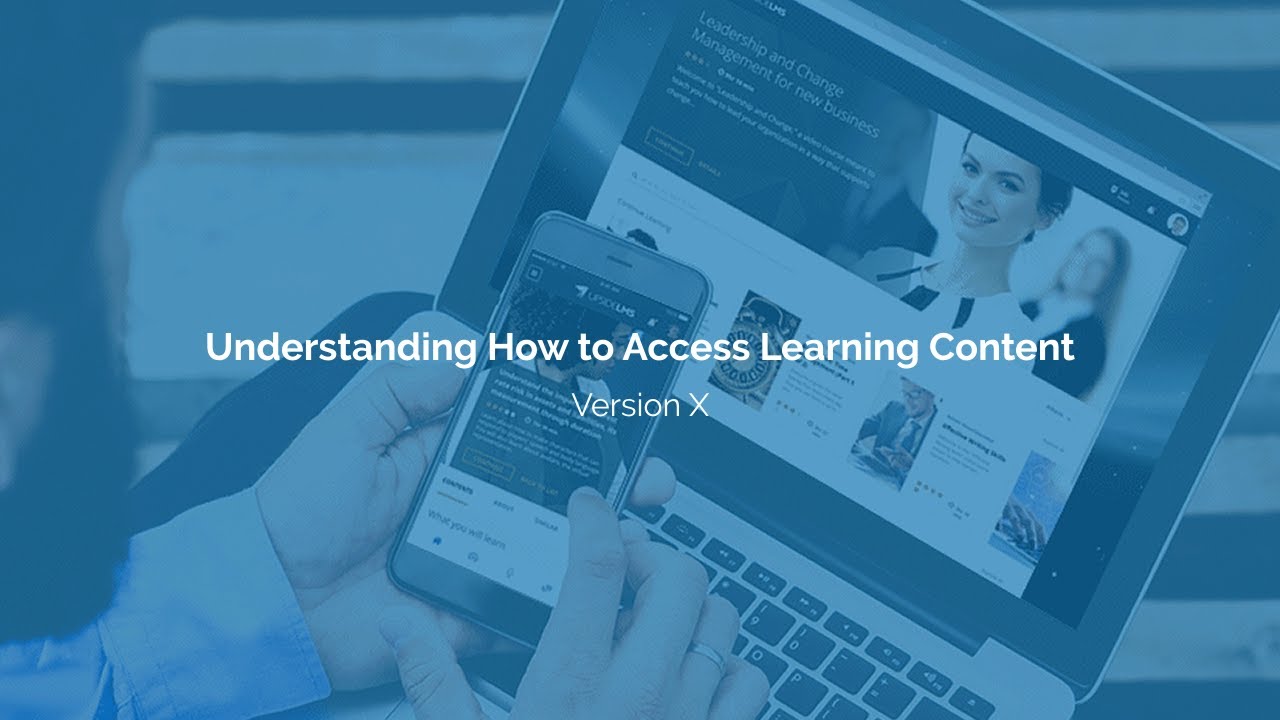 Understanding How To Access Learning Content Version X Learner