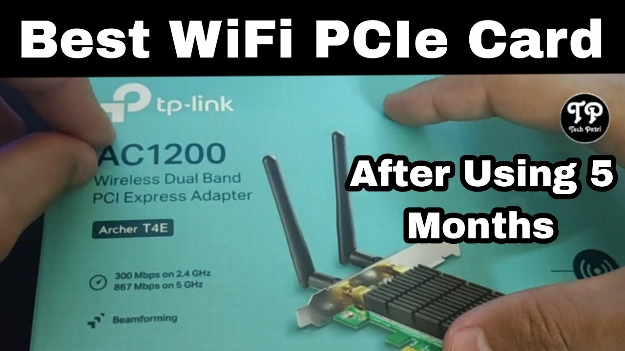 Best Wifi Pcie Card For Pc 2023 Tp Link Archer T4e Review After Using