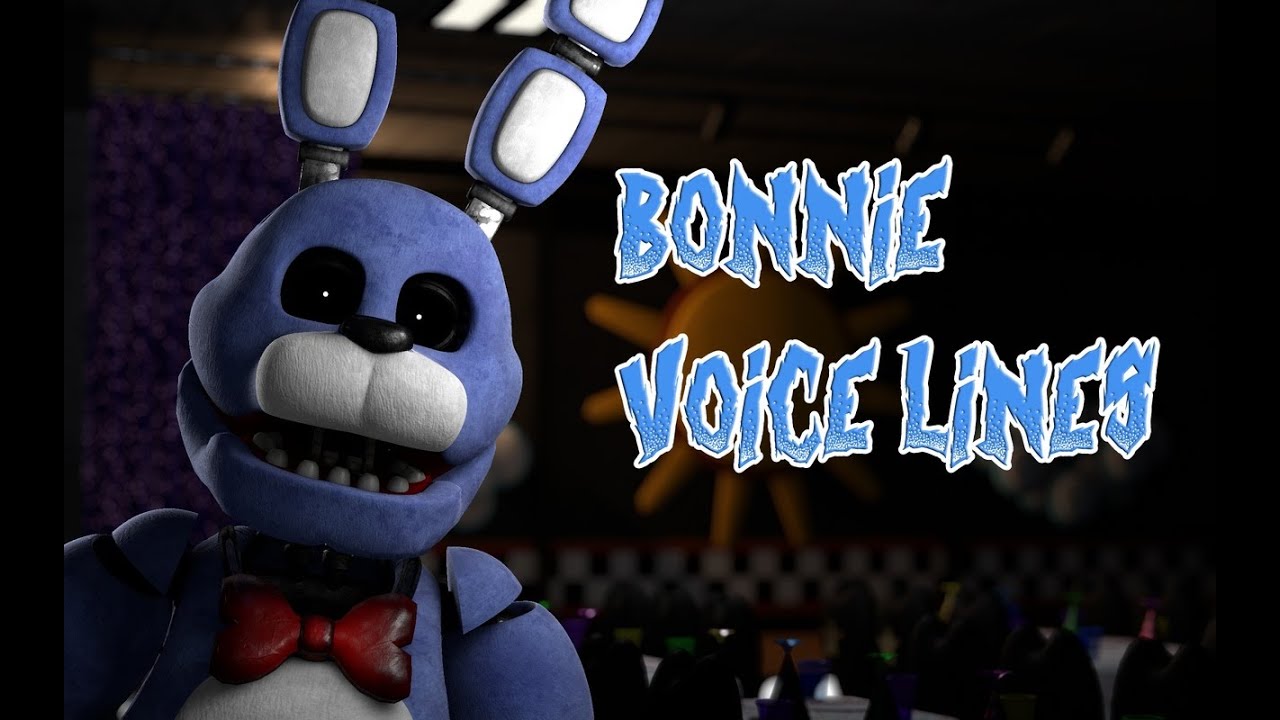 с4d Fnaf Bonnie Voice Lines Youtube