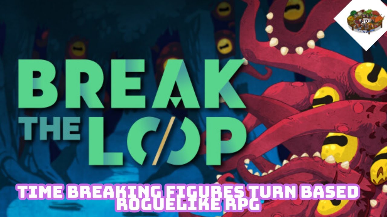 Time Breaking Figures Turn Based Roguelike Rpg Break The Loop Youtube