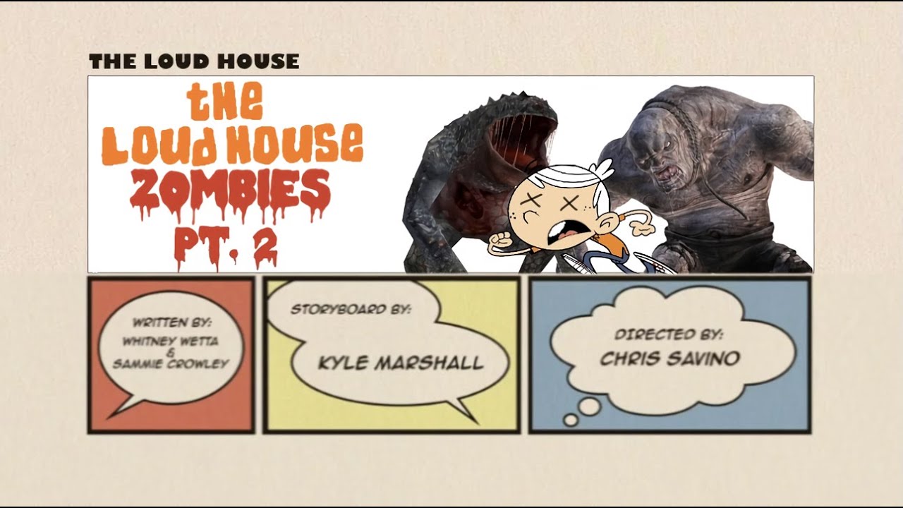 The Loud House Zombies Versión Cotorra Parte 2 Youtube