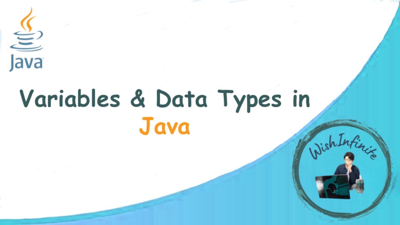 Java Variables And Data Types Explained Beginner S Guide With