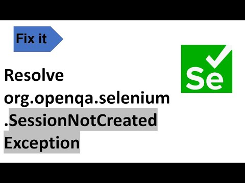 Sessionnotcreatedexception In Selenium Webdriver Youtube
