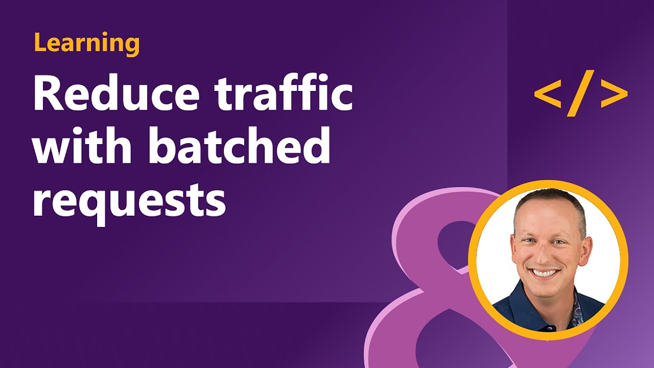 Reduce Traffic With Batched Requests Youtube