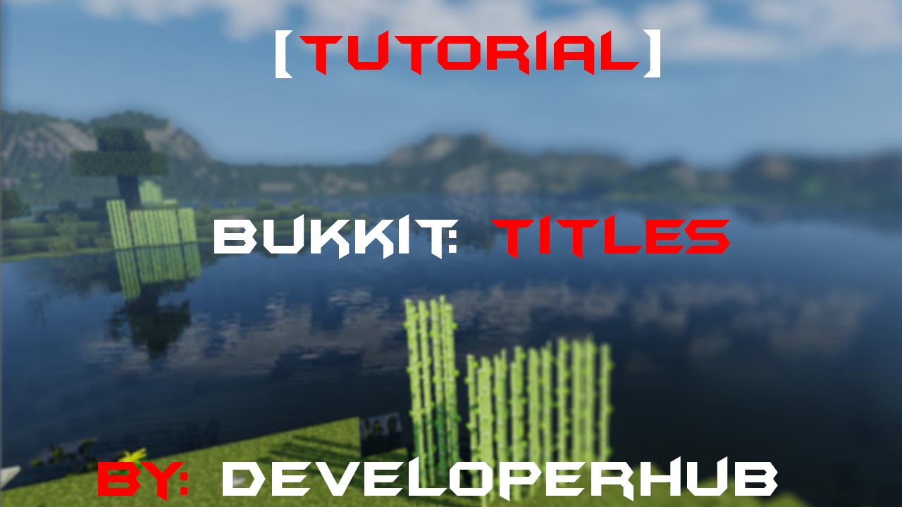 Minecraft Bukkit Plugin Coding Titles Youtube