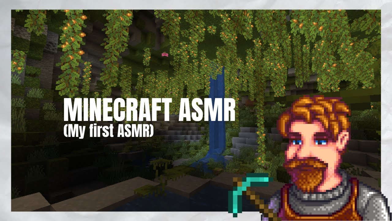 Minecraft Asmr My First Asmr Youtube