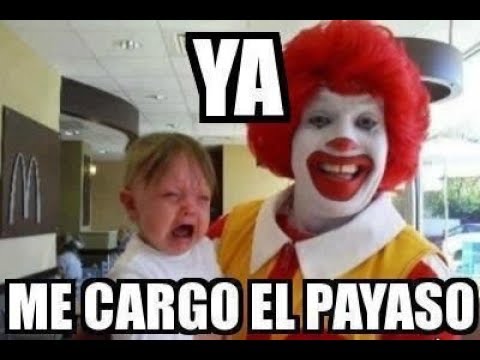 Ya Te Cargo El Payaso Origen Palabras Y Frases Curiosas 2017 Youtube