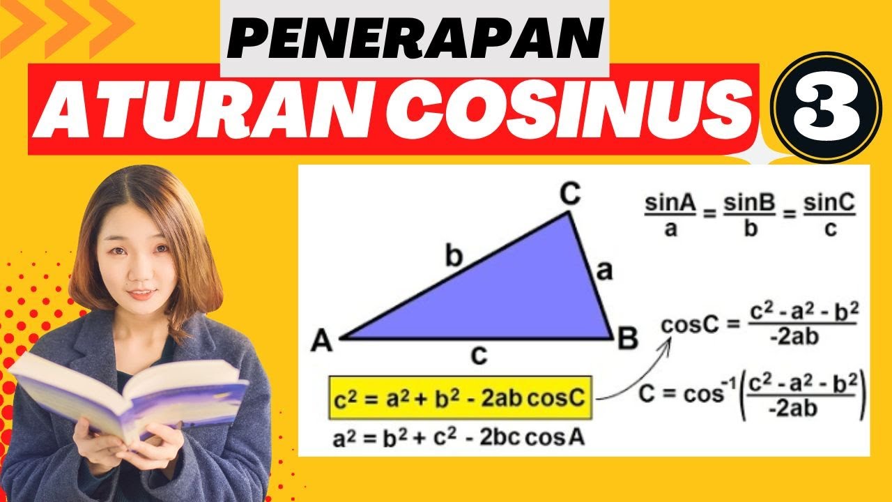 Cara Mudah Penerapan Aplikasi Aturan Cosinus Bagian 3