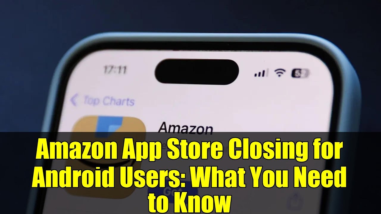 Amazon App Store Closing For Android Users What You Need To Know Youtube
