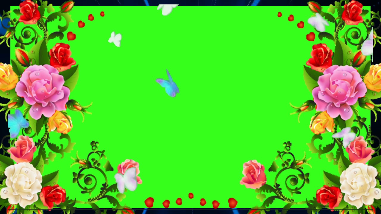 New Green Screen Flower Effect Border Frame For Video Youtube