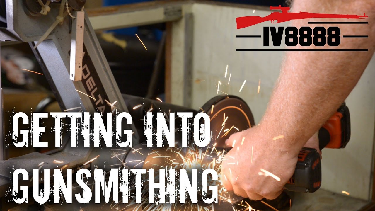 Getting Into Gunsmithing Youtube