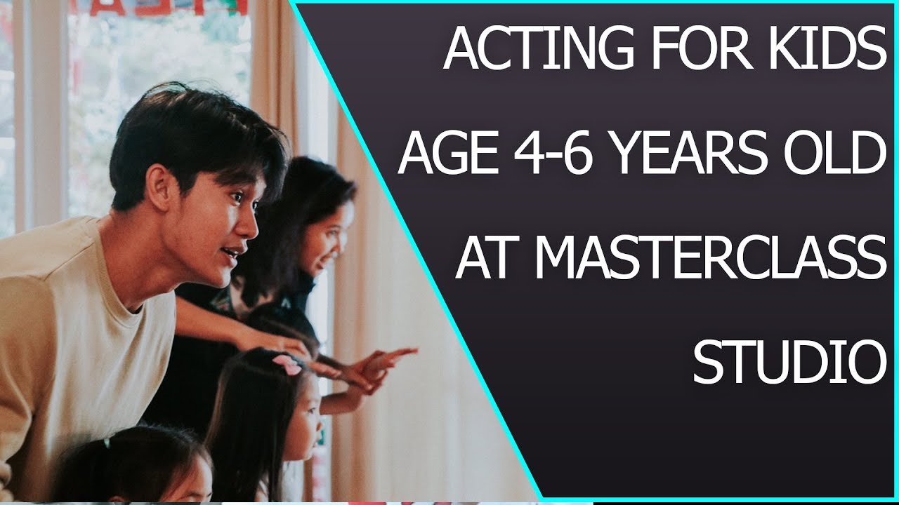 Acting Lessons For Kids 4 6 Years Old In Bangkok At Masterclass Studio