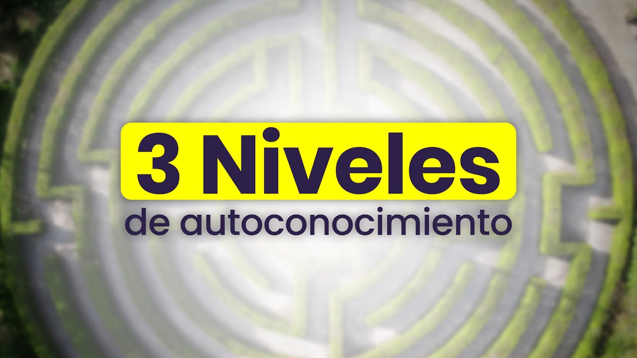 Los 3 Niveles Del Autoconocimiento Psicología Al Desnudo