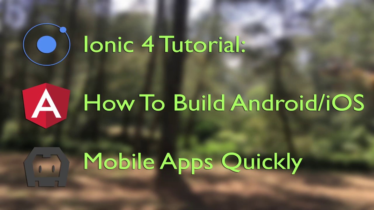 Ionic 4 Tutorial How To Create Mobile Apps Quickly Source Code Youtube