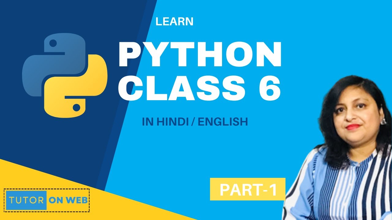 Class 6 Python Introduction To Python Cbse Python Part 1 Youtube
