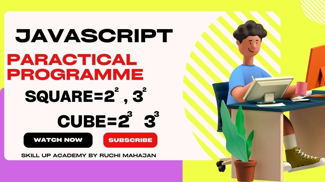 Square Cube Programme Using Javascript Javascript In Hindi For
