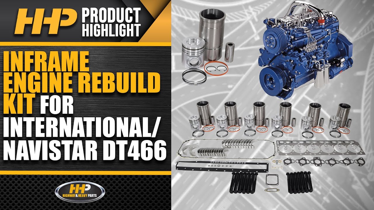 Dt466 Engine Rebuild Kits For Sale Youtube