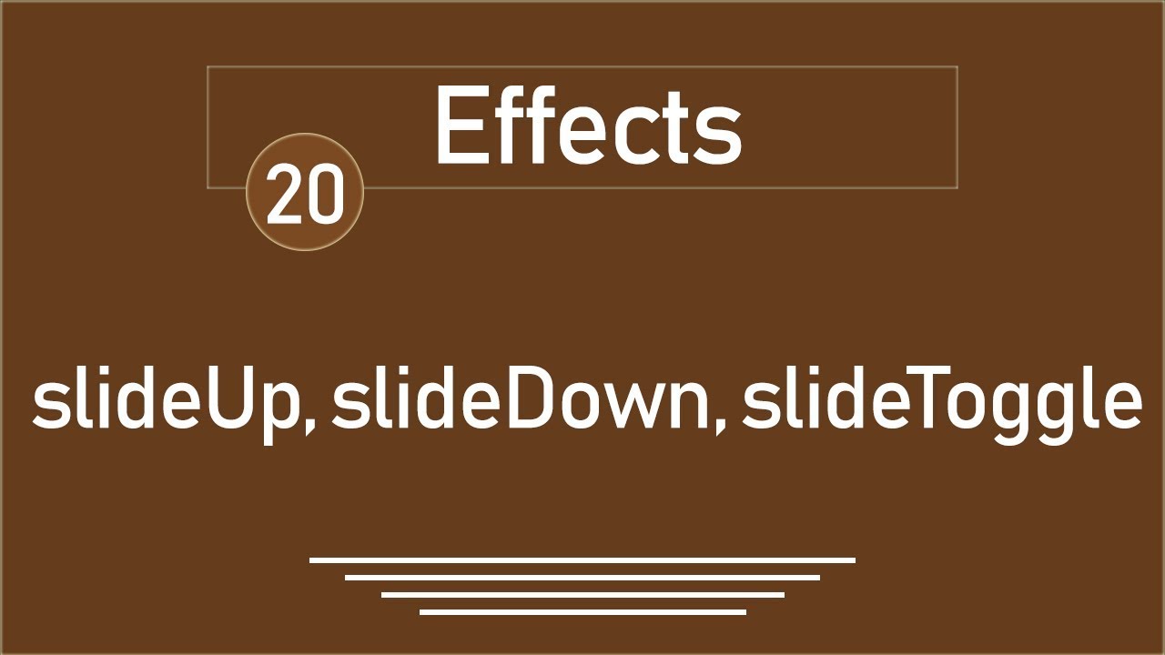 20 Jquery Turotial Effects Slideup Slidedown Slidetoggle Youtube