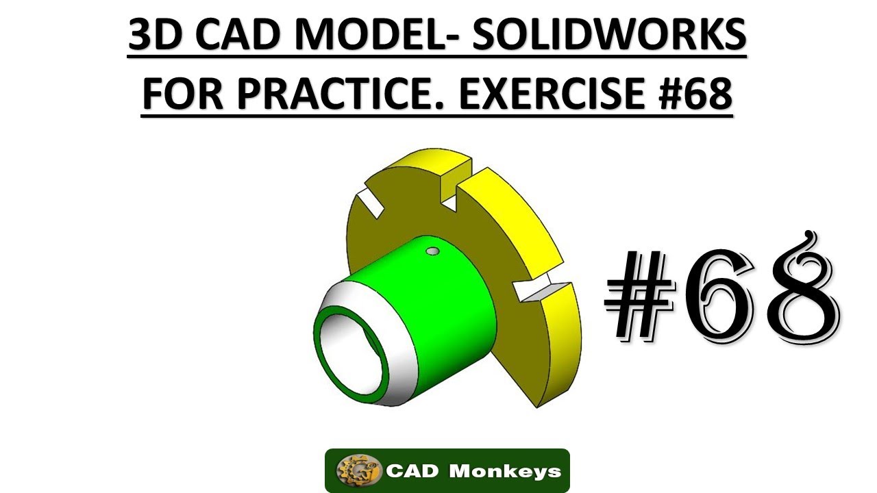 3d Cad Model Solidworks For Practice Exercise 68 Youtube