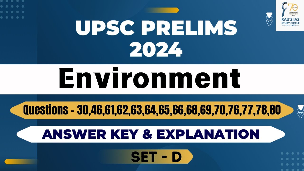 Upsc Prelims 2024 Analysis Gs Paper 1 Environment Set D