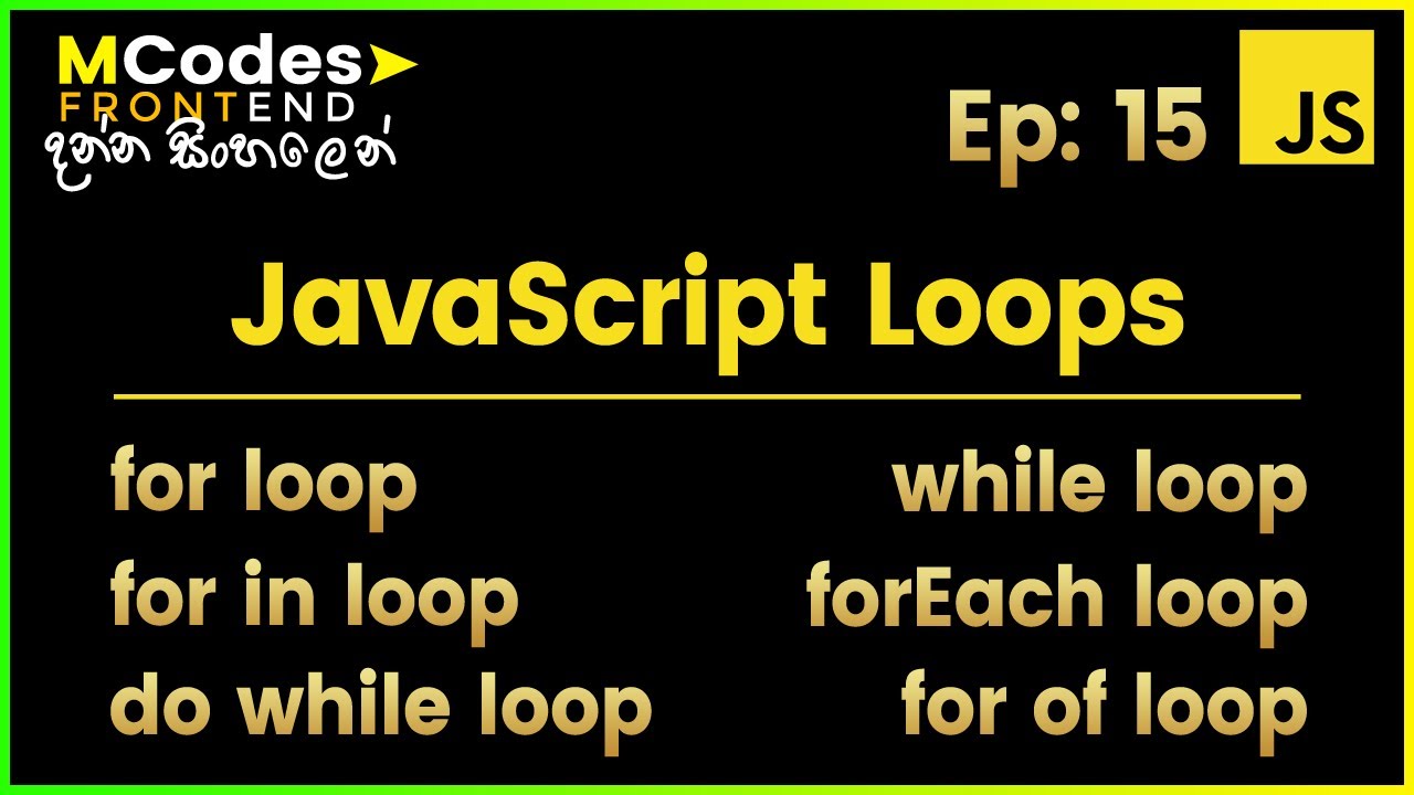 Javascript Loops For While Do While Foreach For In For Of Loops