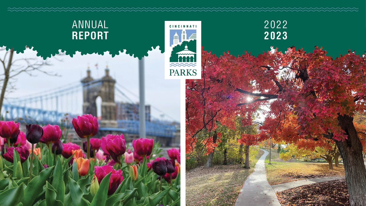 Cincinnati Parks Annual Report 2023 Cincy Parks Youtube