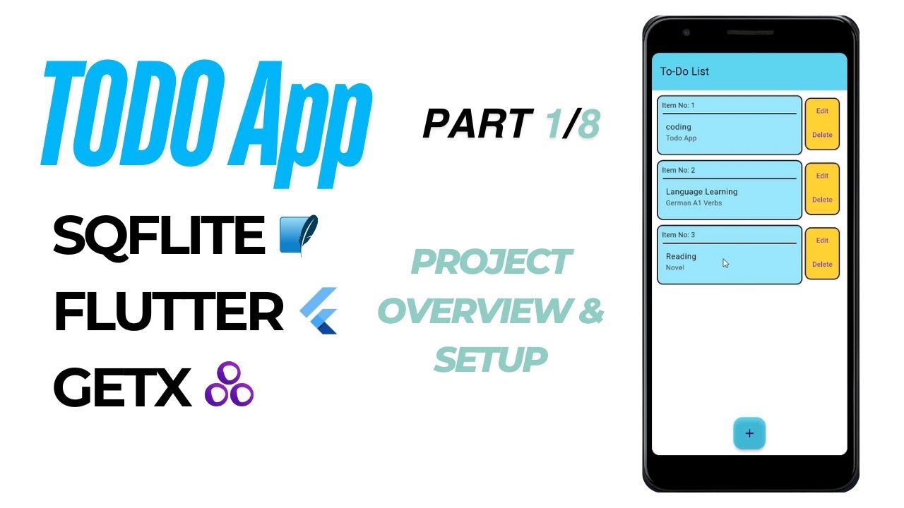 Todo App With Sqflite Database Getx In Flutter Overview Project