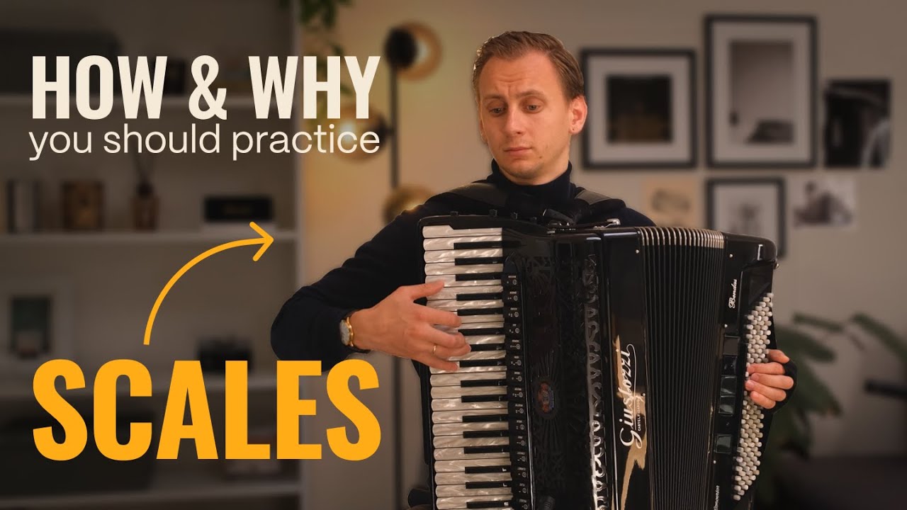 How And Why To Practice Scales Accordion Tutorial Youtube