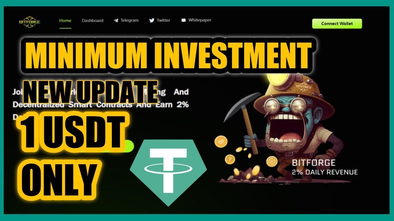 Bitforge New Update 1 Usdt Minimum Investment Youtube