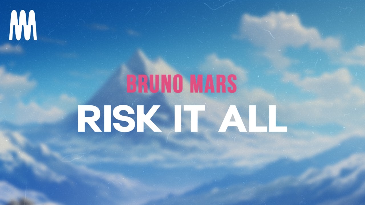 Bruno Mars Risk It All Letra Lyrics Youtube