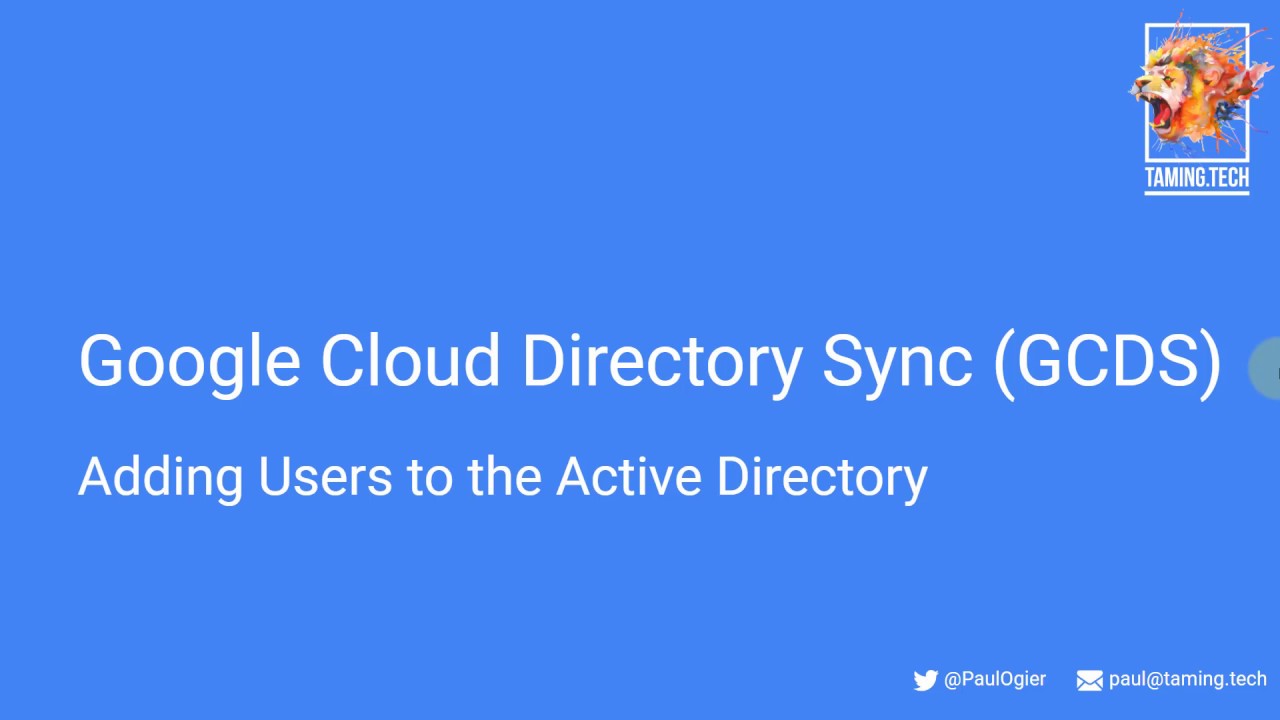 Google Cloud Directory Sync Gcds Adding Users To Ad Part 1 Youtube