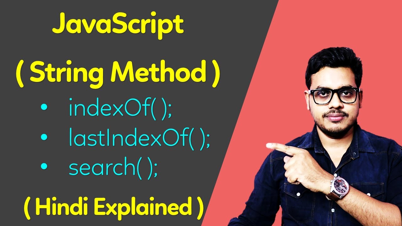 Javascript String Method In Hindi Javascript Use Of Indexof