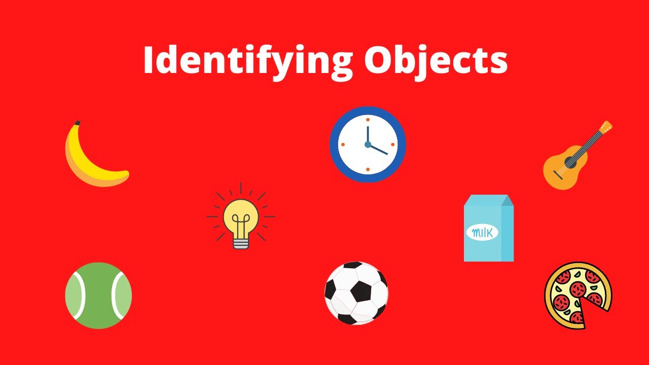 Identifying Objects Youtube