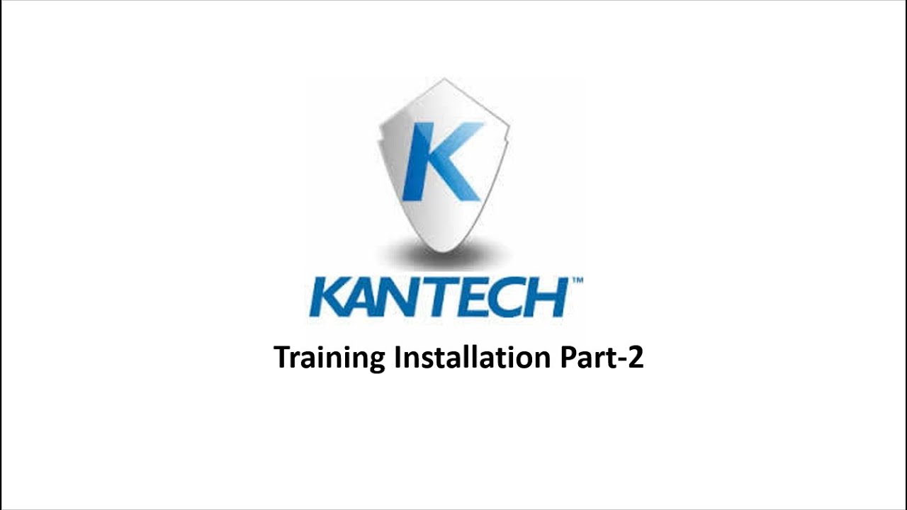 Kantech Training Installation 2 Youtube