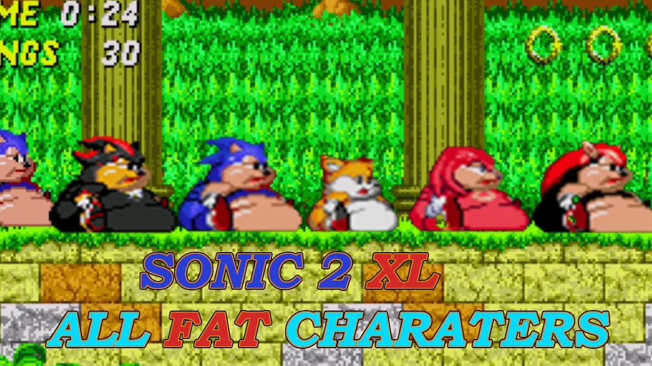 Sonic 2 Xl Fat Tails Shadow Knuckles Mighty Sonic Youtube